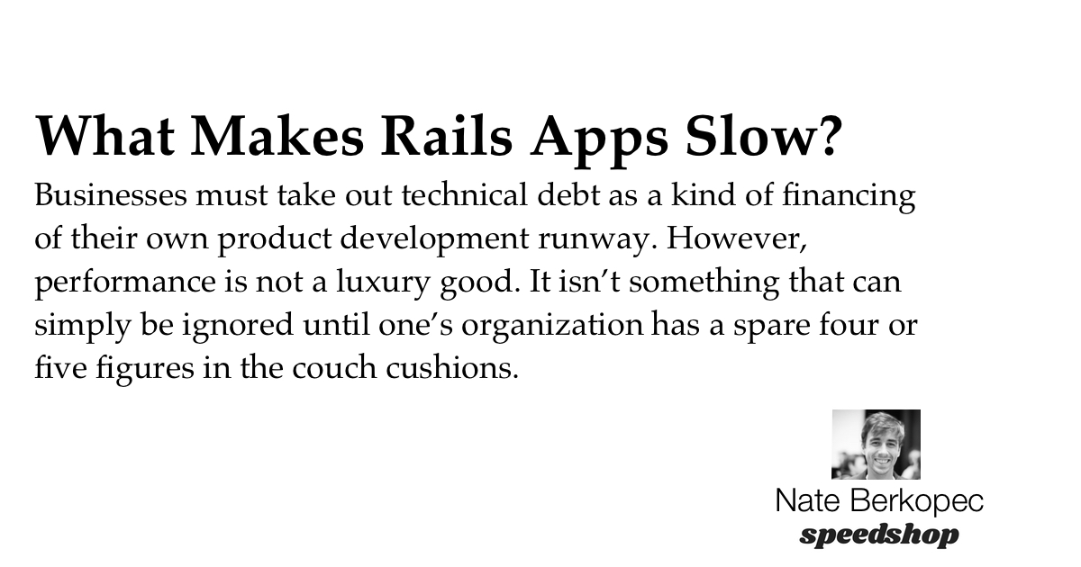 Why Your Rails App is Slow: Lessons Learned from 3000+ Hours of Teaching